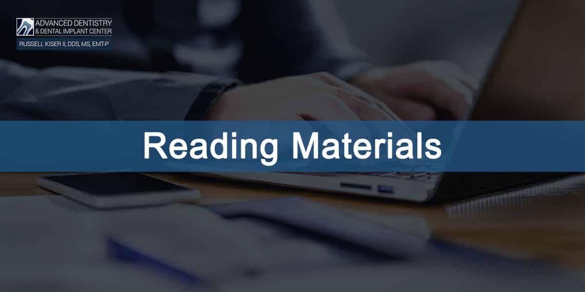 Reading Materials - Advanced Dentistry & Dental Implant Center